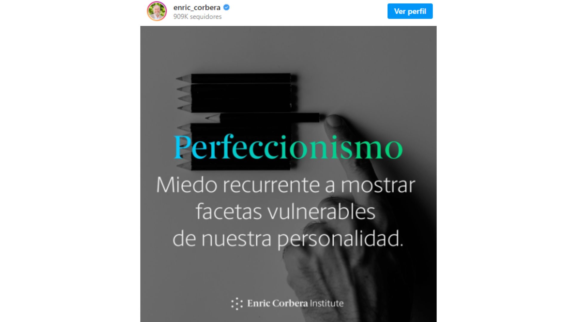 El perfeccionismo: ¿qué se esconde detrás? - Enric Corbera Institute